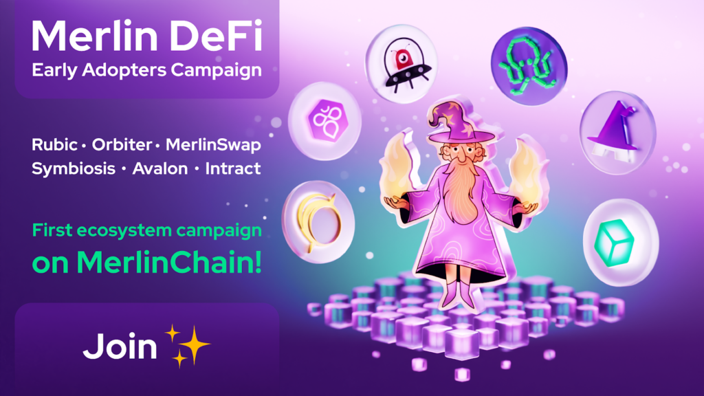 Merlin Chain DeFi Early Adopters Campaign! - Rubic blog